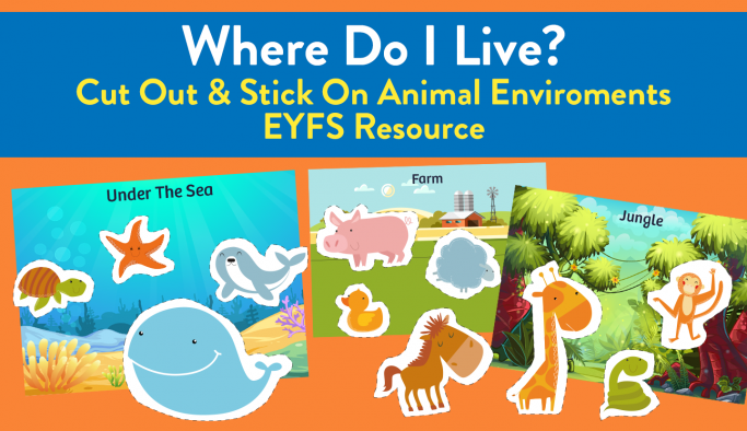 Early Years ‘Where Do I Live?’ Animals Resource | Teachwire Teaching ...