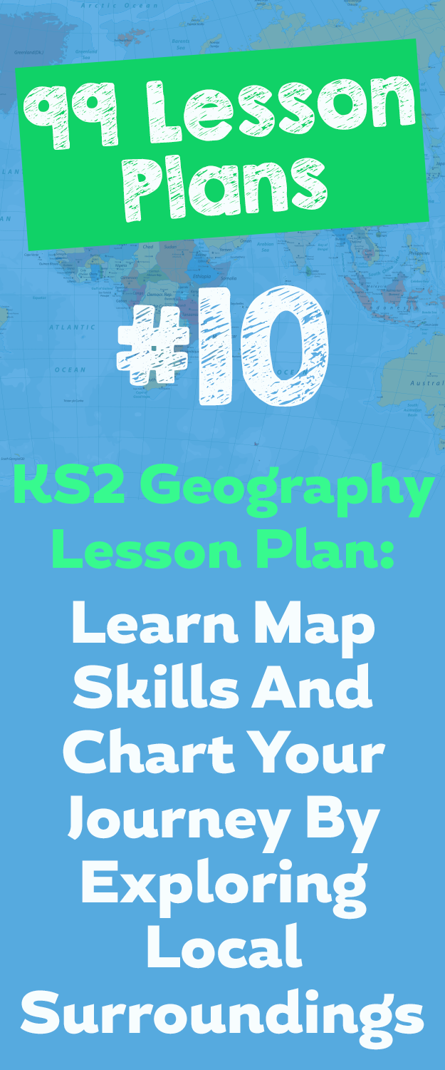 KS2 Geography Lesson Plan – Study Local Surroundings to Increase ...