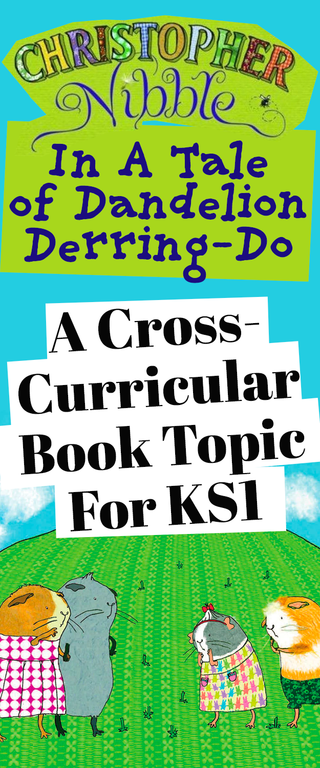 Christopher Nibble In A Tale of Dandelion Derring-Do – A Cross ...