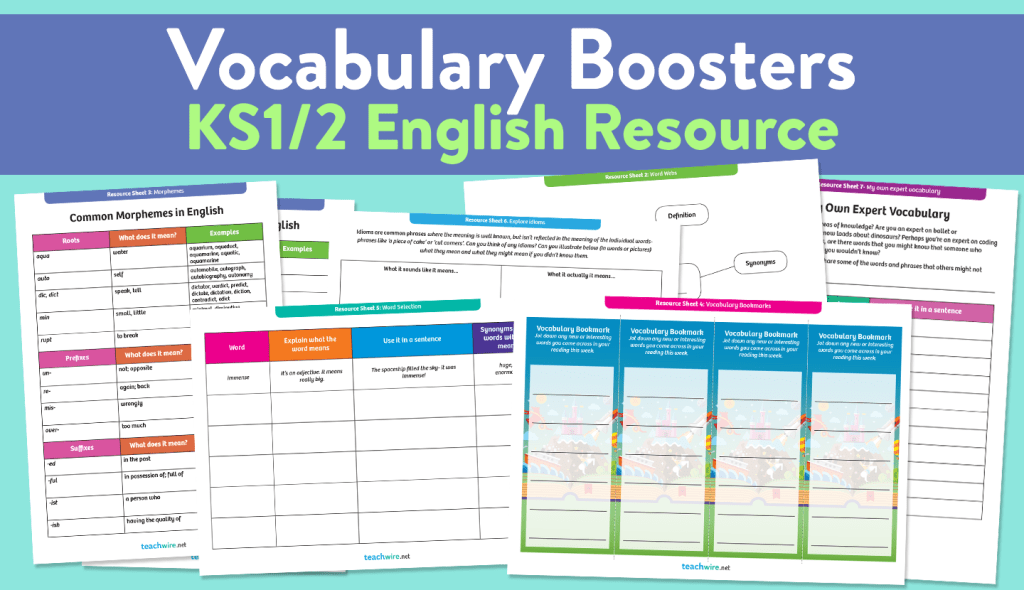 Vocabulary Boosting Activity Pack for KS1 and KS2 - Teachwire