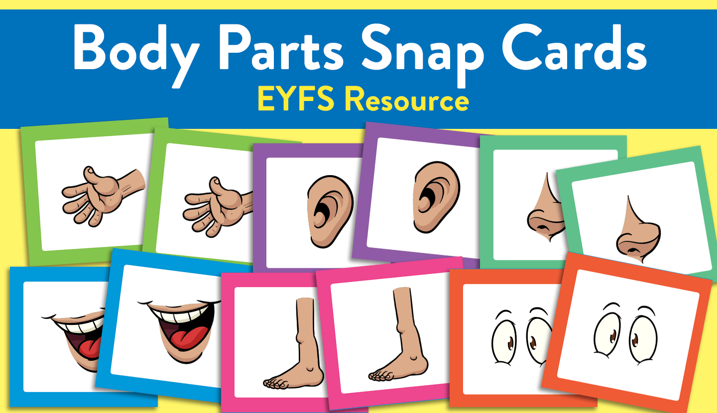 Body Parts Snap Game for Early Years - Teachwire