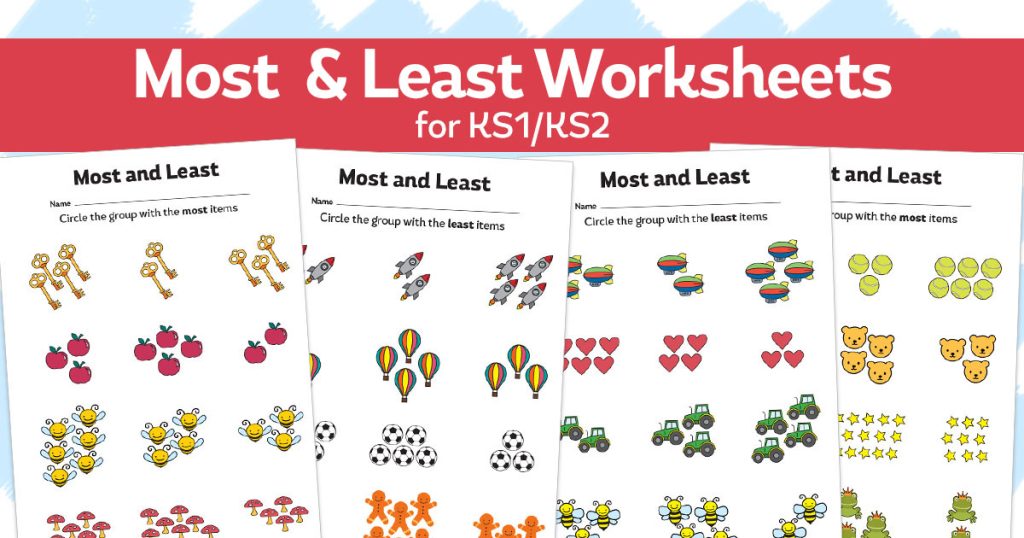 Most and Least – Number Worksheets for KS1/KS2 Maths - Teachwire