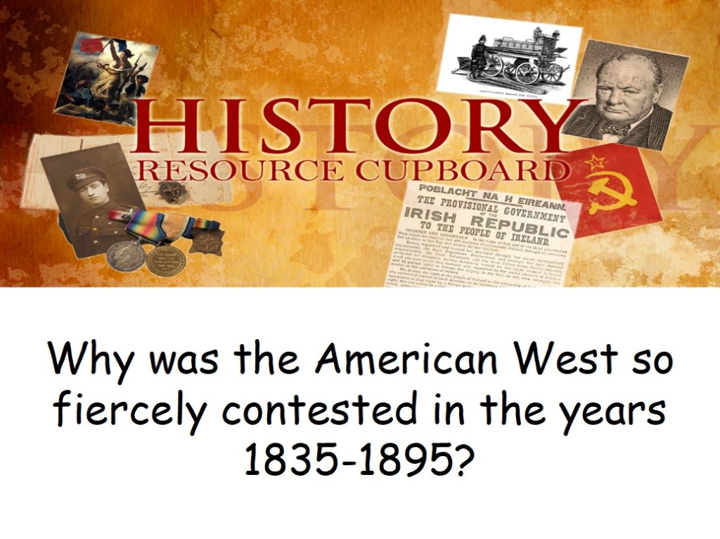 A Historical Overview of the American West – Supporting Resource for ...