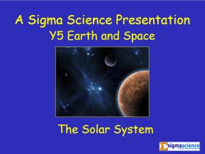 Earth and Space – The Solar System PowerPoint for Year 5 Science ...