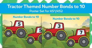 Number Bonds To 10 Tractor Posters For KS1 - Teachwire