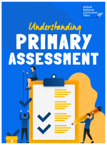 Understanding Primary Assessment - Teachwire
