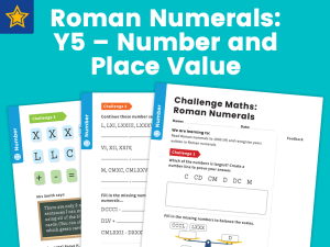 Roman numerals KS2 – Best resources for maths - Teachwire