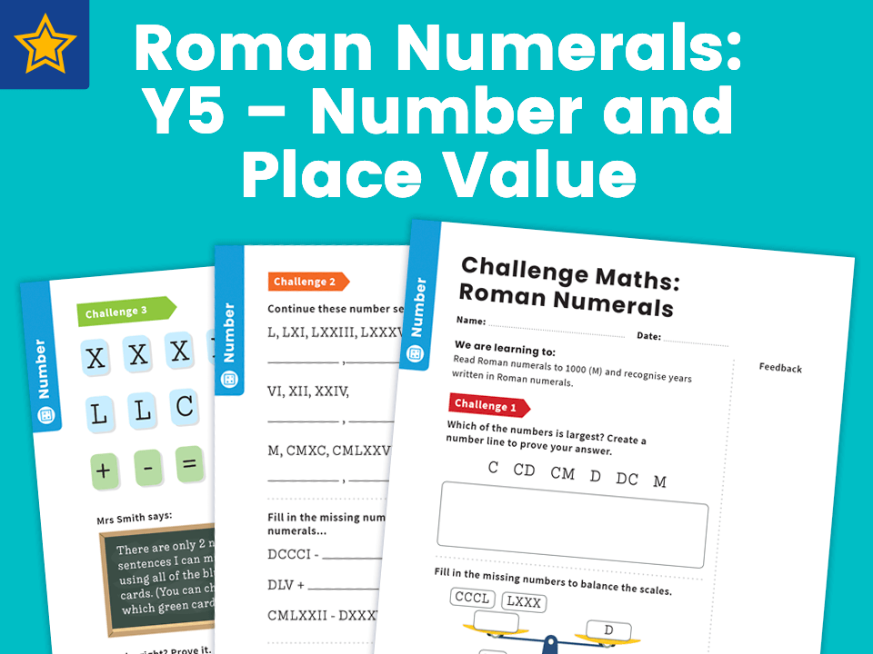 Roman numerals KS2 – Best resources for maths - Teachwire