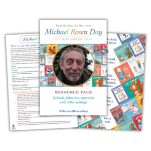 Michael Rosen Day – Resource pack and poster for schools - Teachwire